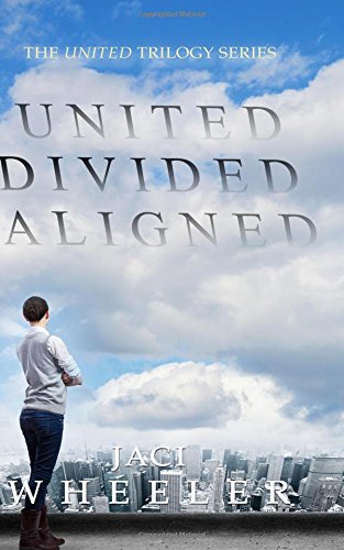 The United Trilogy Series: United, Divided and Aligned. All in One ...