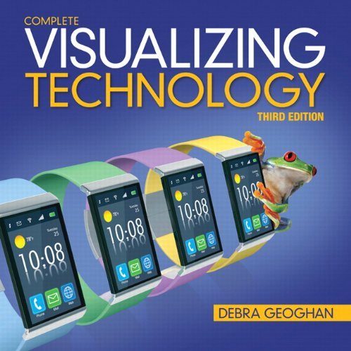 Visualizing Technology, Complete by Debra Geoghan | Goodreads