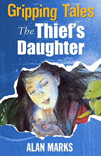 The Thief's Daughter (Gripping Tales Book 5) by Alan Marks | Goodreads
