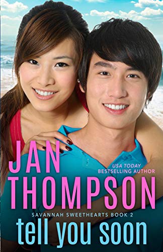 Tell You Soon: A Contemporary Christian Romance with Suspense by Jan ...