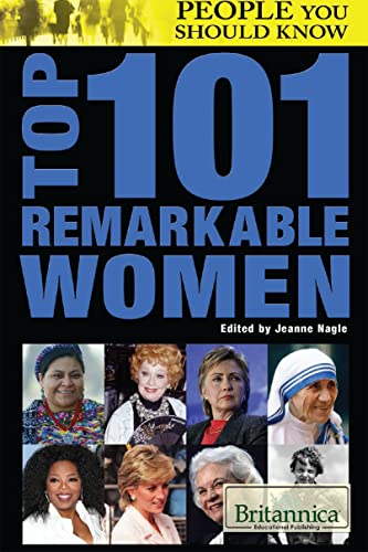 Top 101 Remarkable Women (People You Should Know) by Jeanne Nagle ...