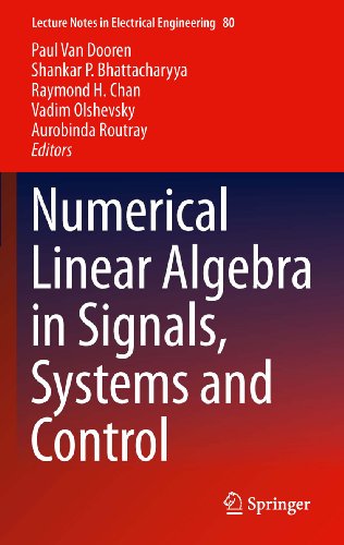 Numerical Linear Algebra in Signals, Systems and Control by Paul Van ...