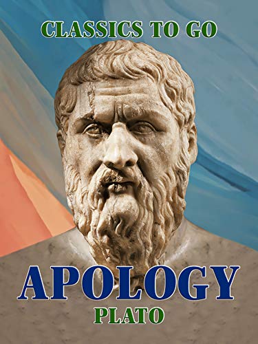 Apology (Classics To Go) by Plato | Goodreads
