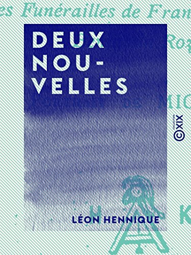 Deux nouvelles (French Edition) by Léon Hennique | Goodreads