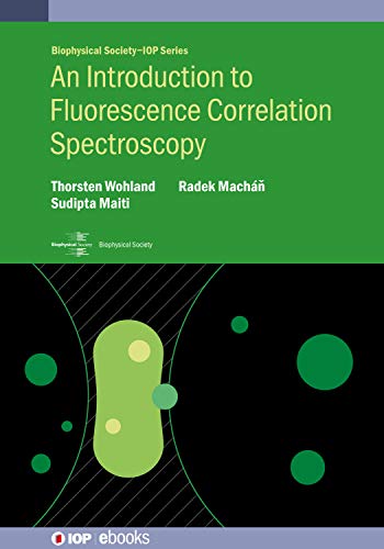 An Introduction to Fluorescence Correlation Spectroscopy by Thorsten ...