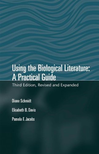 Using The Biological Literature: A Practical Guide, Revised And ...