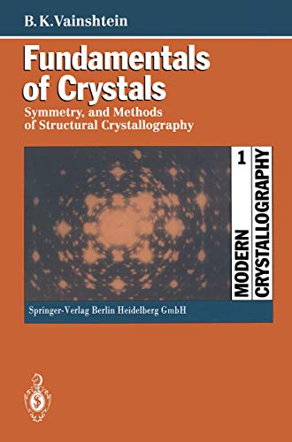 Fundamentals of Crystals: Symmetry, and Methods of Structural ...