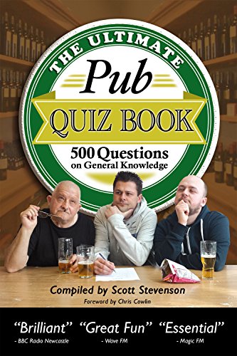 The Ultimate Pub Quiz Book by Scott Stevenson | Goodreads
