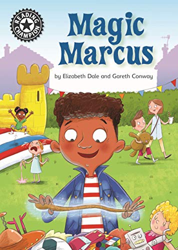 Magic Marcus: Independent Reading 12 by Elizabeth Dale | Goodreads
