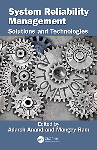 System Reliability Management: Solutions and Technologies by Adarsh ...