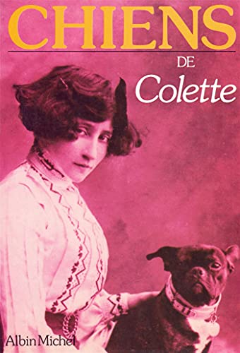 Chiens (French Edition) by Colette | Goodreads