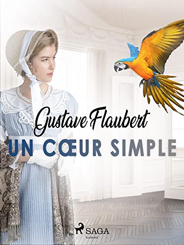 Un Cœur Simple (Grands Classiques) by Gustave Flaubert | Goodreads