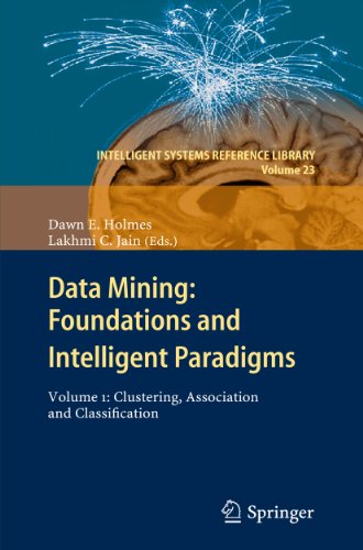 Data Mining: Foundations and Intelligent Paradigms: Volume 1: Clustering, Association and ...
