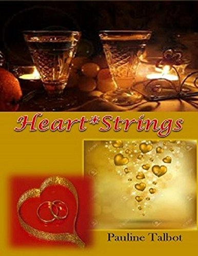 Heart-strings by Pauline Talbot | Goodreads
