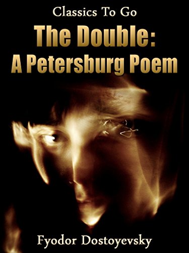 The Double: A Petersburg Poem by Fyodor Dostoevsky | Goodreads