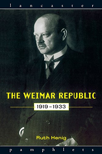 The Weimar Republic 1919-1933 (Lancaster Pamphlets) by Ruth Henig ...