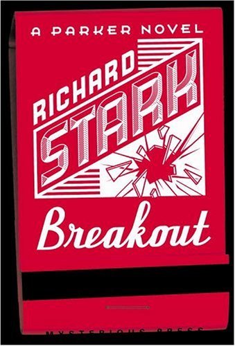 Breakout by Richard Stark | Goodreads