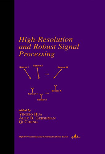 High-Resolution and Robust Signal Processing by Alex Gershman | Goodreads