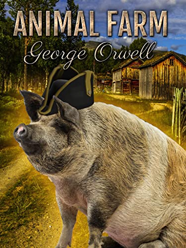 Animal Farm (Illustrated) by George Orwell | Goodreads