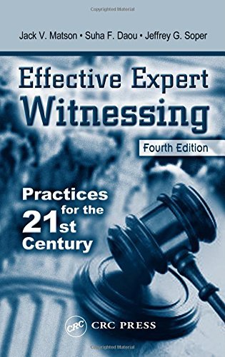 Effective Expert Witnessing: Practices for the 21st Century by Jack V ...