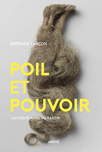 Poil et pouvoir (Livraphone) (French Edition) by Bertrand Lançon ...