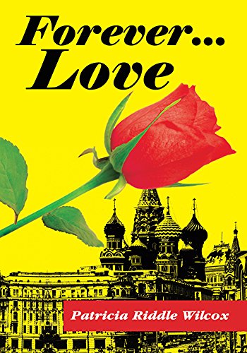 Forever... Love by Patricia Riddle Wilcox | Goodreads