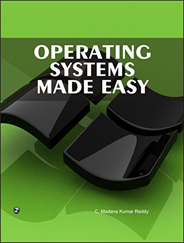Operating Systems Made Easy by C Madana Kumar Reddy | Goodreads