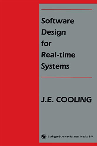 Software Design for Real-time Systems by J. E. Cooling | Goodreads