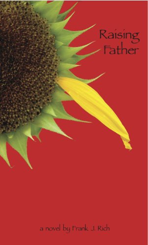 Raising Father by Frank J. Rich | Goodreads