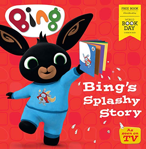 Bing’s Splashy Story: World Book Day 2020 by HarperCollins Children’s ...