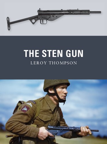 The Sten Gun (Weapon Book 22) by Leroy Thompson | Goodreads