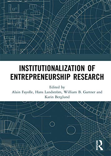 Institutionalization of Entrepreneurship Research by Alain Fayolle ...