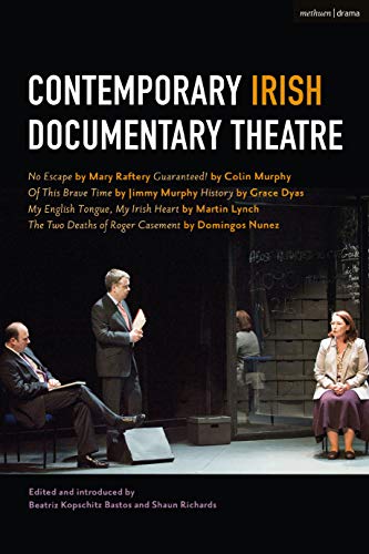Contemporary Irish Documentary Theatre by Mary Raftery | Goodreads