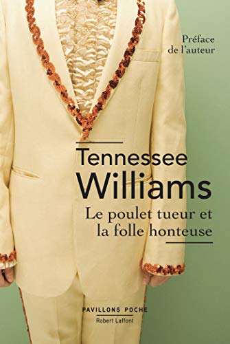 Le Poulet tueur et la folle honteuse by Tennessee Williams | Goodreads