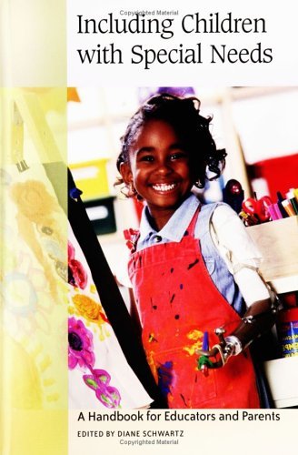 Including Children with Special Needs: A Handbook for Educators and ...