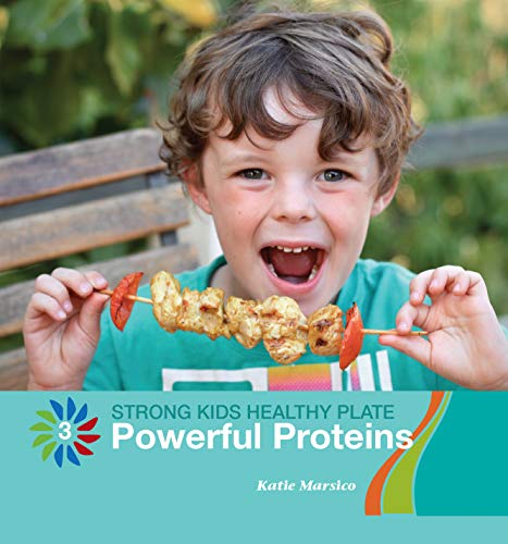Powerful Proteins by Katie Marsico | Goodreads