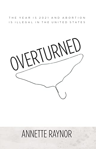 Overturned by A. Raynor | Goodreads