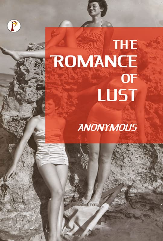 The Romance of Lust by Anonymous | Goodreads