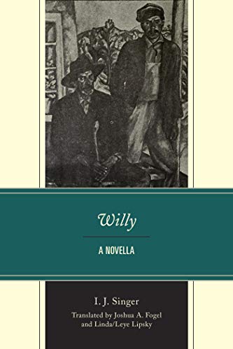 Willy: A Novella by Israel J. Singer | Goodreads