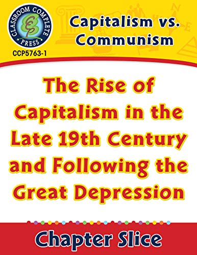 Capitalism vs. Communism: The Rise of Capitalism in the Late 19th ...
