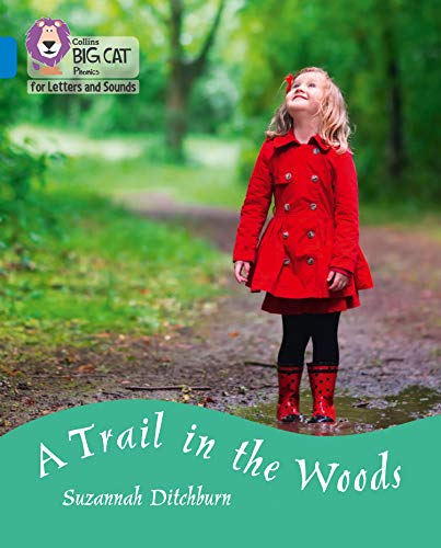 Collins Big Cat Phonics for Letters and Sounds – A Trail in the Woods ...