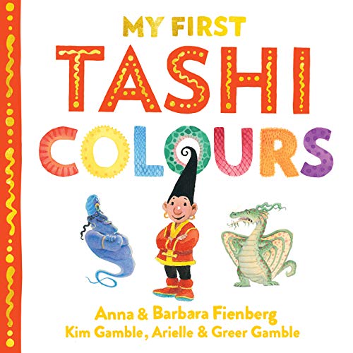 Colours: My First Tashi 2 by Anna Fienberg | Goodreads