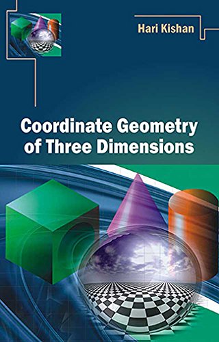 Coordinate Geometry of Three Dimensions (Volume 2) by Hari Kishan ...