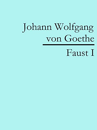 Faust I (German Edition) by Johann Wolfgang von Goethe | Goodreads