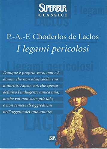 I legami pericolosi (Italian Edition) by Pierre Choderlos de Laclos ...