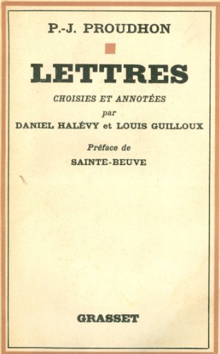 Lettres (Essai) (French Edition) by Pierre-Joseph Proudhon | Goodreads