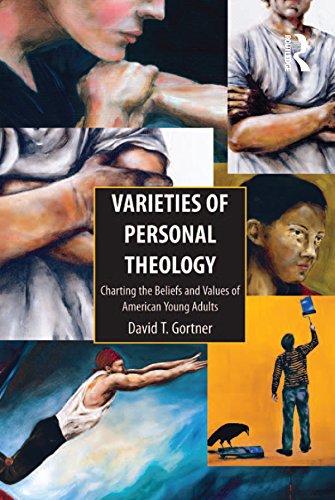 Varieties of Personal Theology: Charting the Beliefs and Values of ...