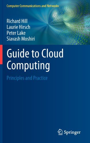 Guide to Cloud Computing: Principles and Practice by Richard Hill | Goodreads