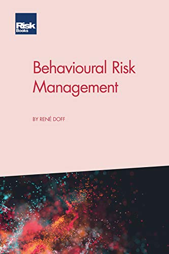 Behavioural Risk Management: The Added Value of Scenarios and Avoiding ...