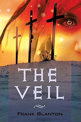 The Veil by Frank Blanton | Goodreads